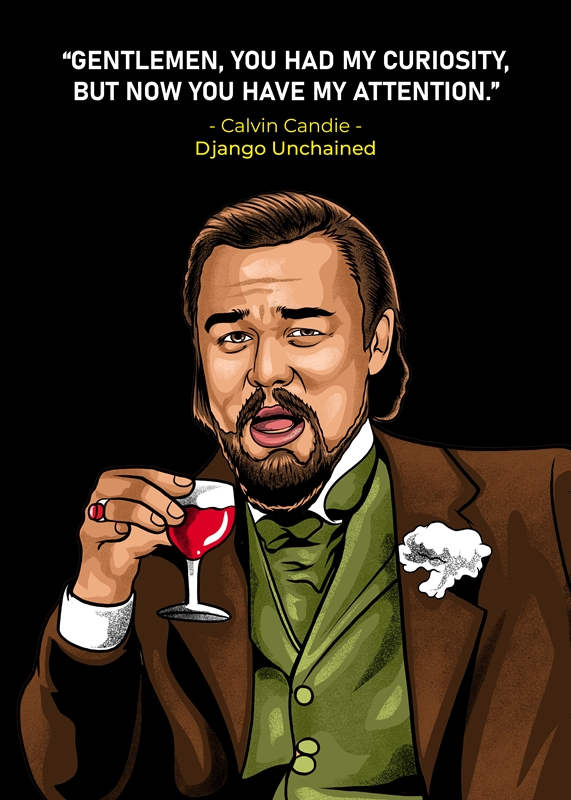 Calvin Candie Quotes In Django Unchained (2012) We Are First